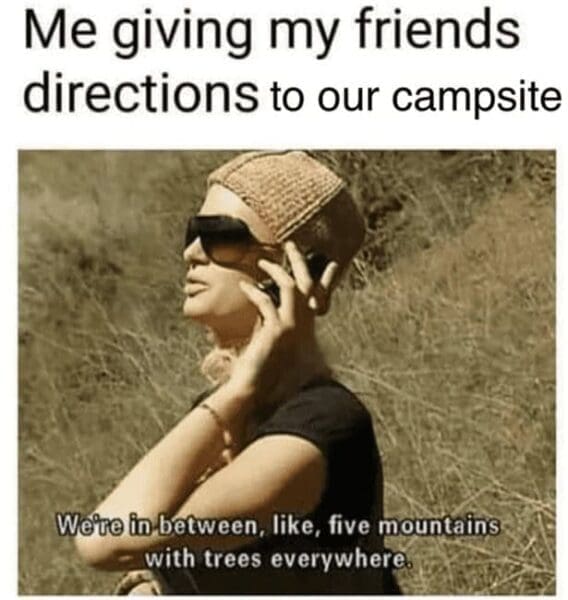 20 Camping Memes That’ll Remind You Why Indoors Exist
