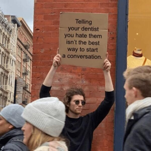 40 Dental Memes To Make Your Next Cleaning Less Scary