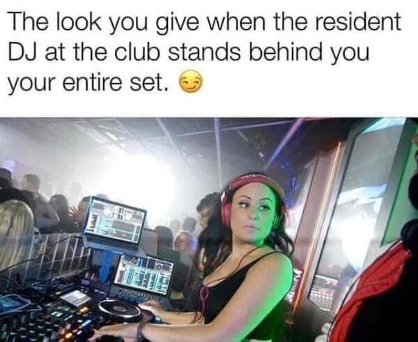 29 DJ Memes That Do More Than Press Play