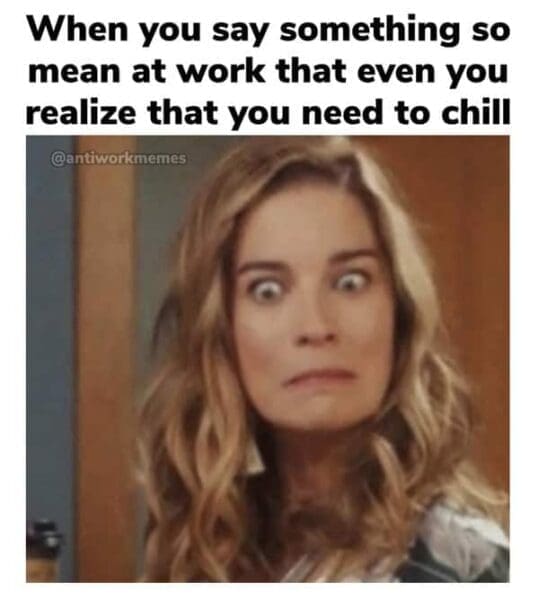 40 Work Memes for the Endlessly Overworked