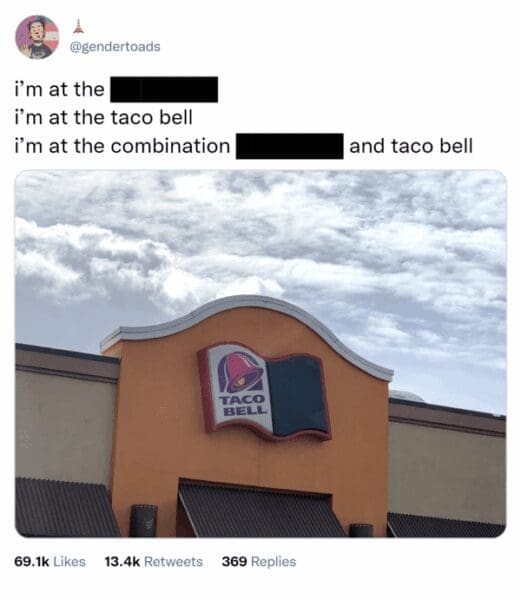 48 Taco Bell Memes That Admit It Is Not Mexican, It Is Magic