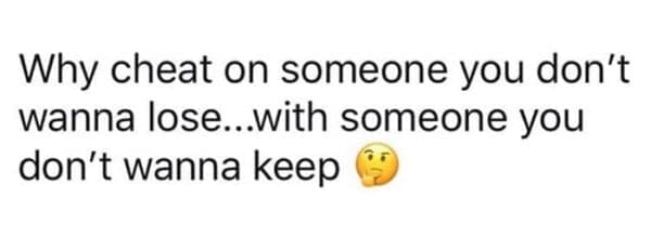 22 Cheating Memes For People Piecing Themselves Back Together