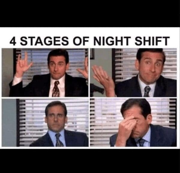 30 Night Shift Memes That Taste Like Energy Drinks And Fluorescent Lighting