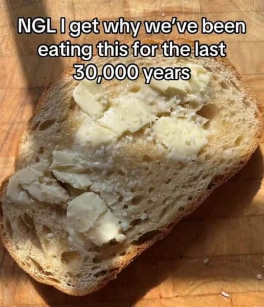 30 Bread Memes For Carb-Loading Laughs