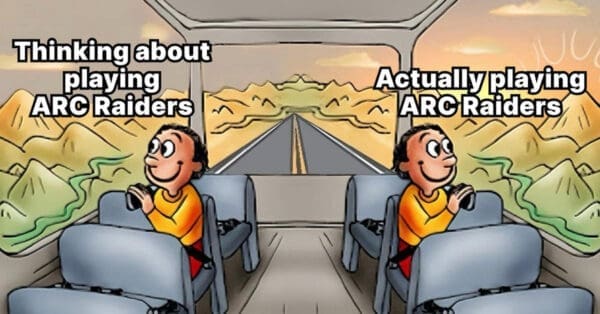 25 Arc Raiders Memes For Loot Goblins And Heroes