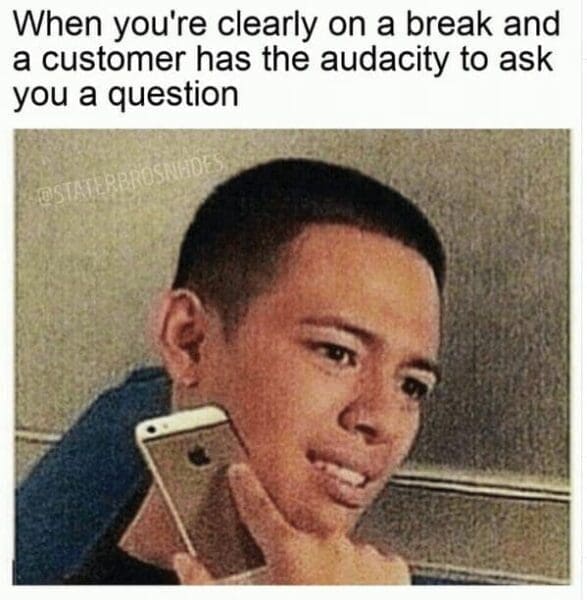 40 Customer Service Memes For Anyone In The Trenches