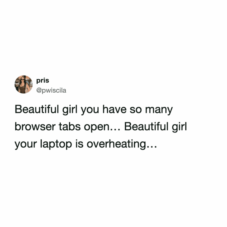 30 Relatable Tweets And Memes For Those With Too Many Open Browser Tabs