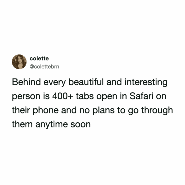 30 Relatable Tweets And Memes For Those With Too Many Open Browser Tabs