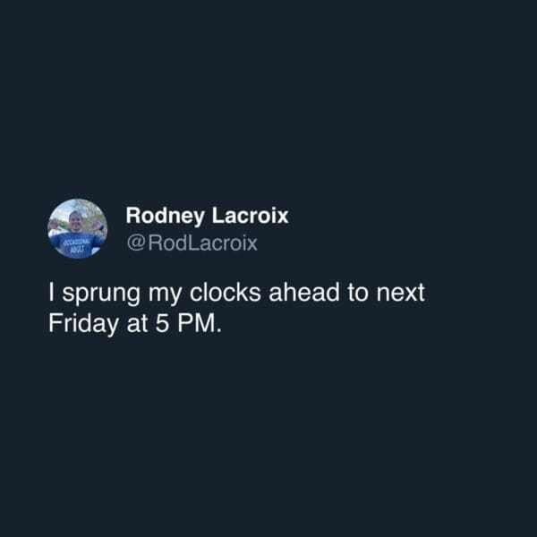 30 Daylight Savings Memes For Spring Forward Survivors