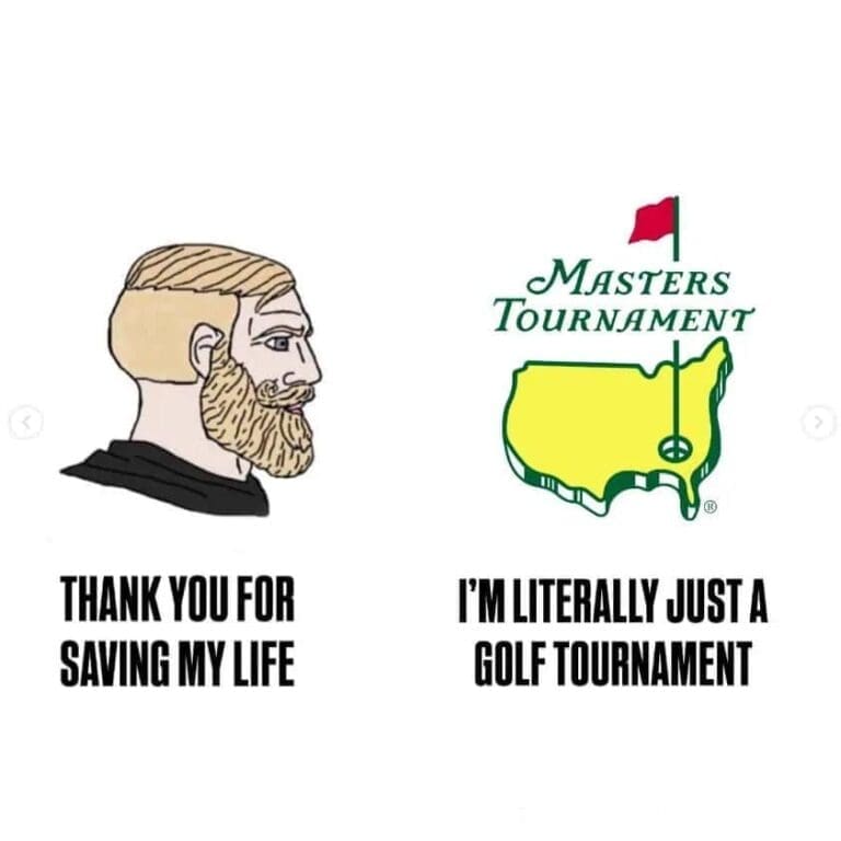 2026 Masters Memes For Golf Fans Getting No Work Done Today