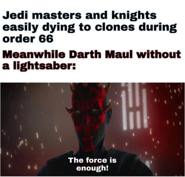 30 Darth Maul Memes For Fans Ready For Maul Shadowlord